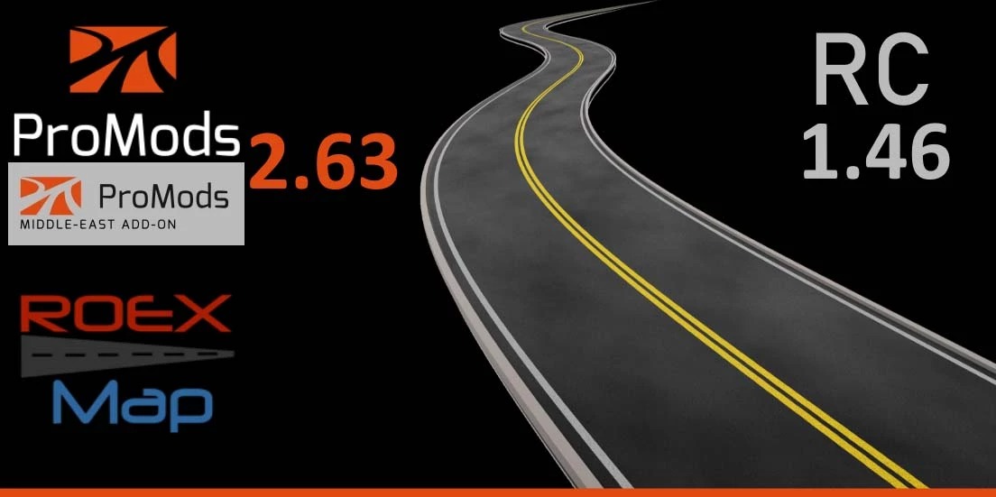 PROMODS, MIDDLE-EAST & ROEX ROAD CONNECTION V3.6 1.46 - ETS 2 mods ...