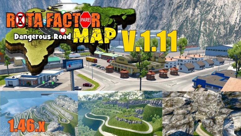 ROTA FACTOR "DANGEROUS ROADS MAP" V1.11 1.46 - ETS 2 mods, Ets2 map ...