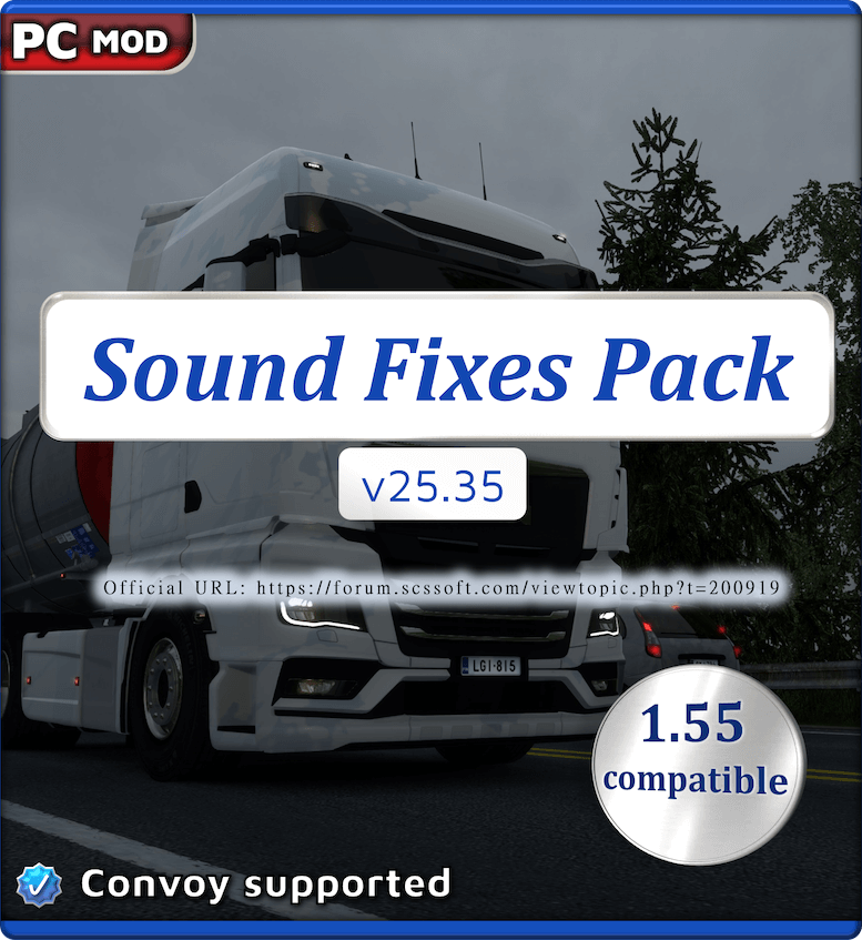 Sound Fixes Pack v25.35 1.55 - ETS 2 mods, Ets2 map, Euro truck ...