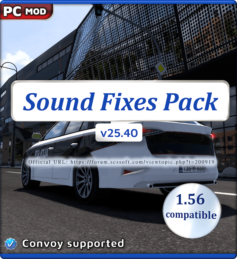 Sound Fixes Pack v25.40 1.56 - ETS 2 mods, Ets2 map, Euro truck ...
