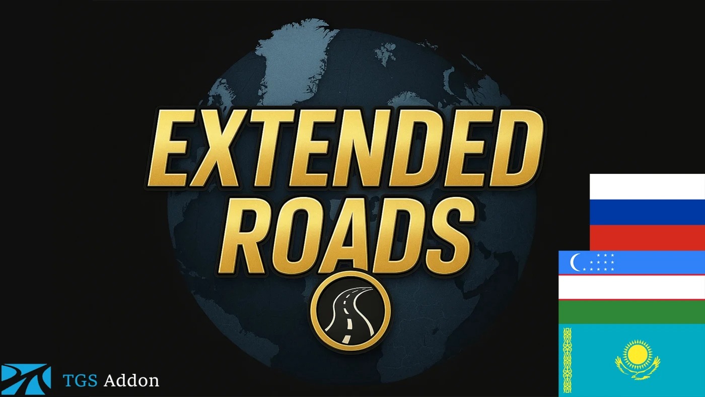 Project: Extended Roads (Addon TGS) v0.01 1.57 - ETS 2 mods, Ets2 map ...
